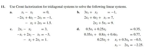 Solved 11 A Use Crout Factorization For Tridiagonal