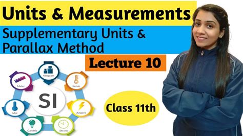 Lecture 10 Class11supplementary Units And Parallax Method Youtube