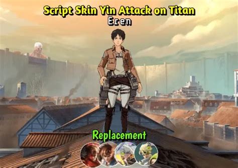 Script Yin Eren Attack On Titan Patch Terbaru Script Mlbb