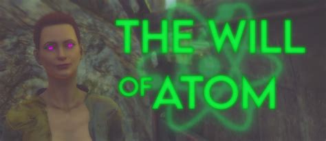 the will of atom dev log 1 snapdragon s workshop loverslab