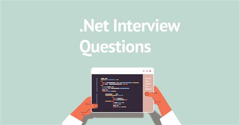 Net Interview Questions FreshersWorld Blog