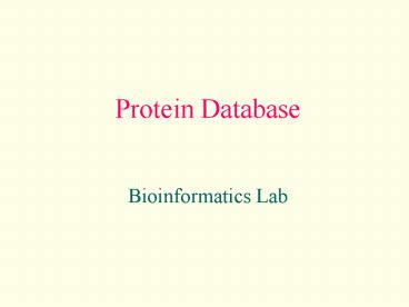 Protein Database Presentation Free To View