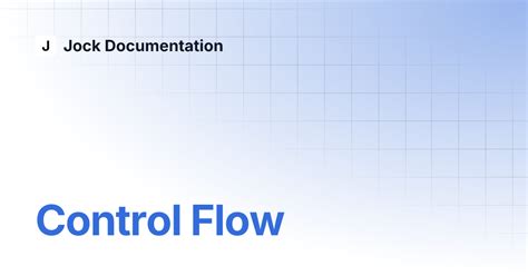 Control Flow Jock Documentation