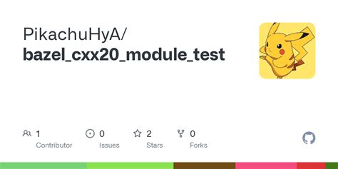 Github Pikachuhyabazelcxx20moduletest