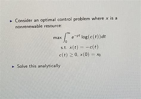 Consider An Optimal Control Problem Where X Is A