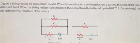 Solved 0 0 And A 60 0 A Resistor Are Connected In Parallel Chegg Com