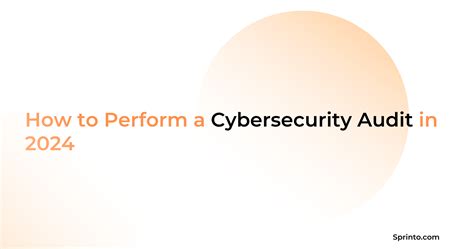 What Is A Cybersecurity Audit And How To Conduct It In 2025