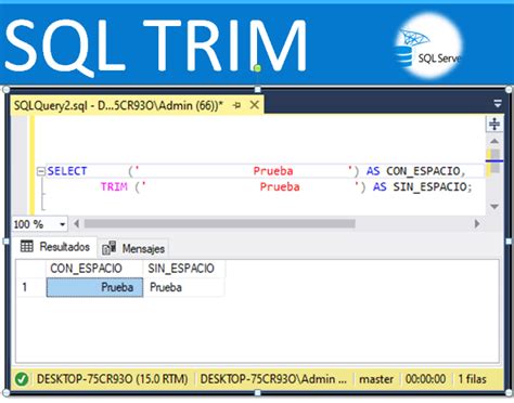SQL TRIM Eliminar Espacios Sqlserverdb