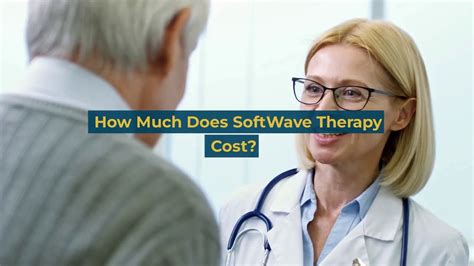 How Much Does Softwave Therapy Cost Youtube