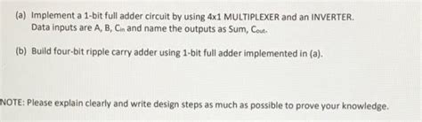 solved a implement a 1 bit full adder circuit by using 4x1