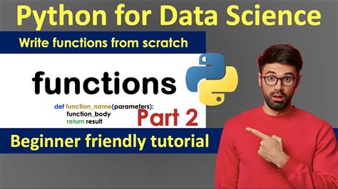 Mastering Python Functions Part 2 Python For Data Science Youtube