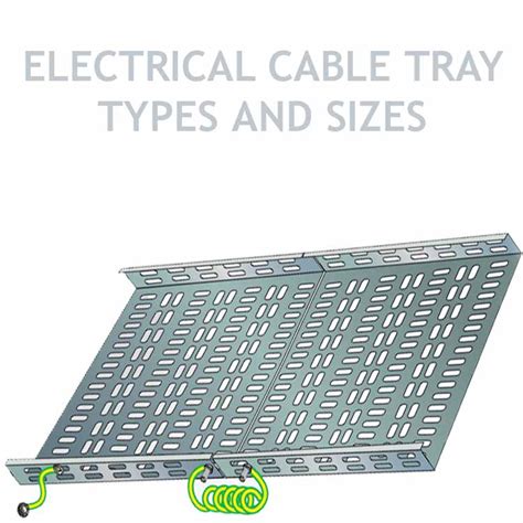 Cable Tray Types And Sizes Wiring Diagram