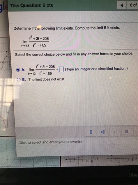 Solved Determine If The Following Limit Exists Compute The