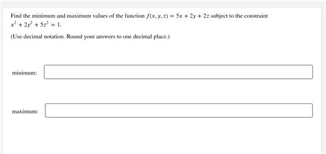Solved Find The Minimum And Maximum Values Of The Function Chegg
