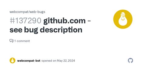 See Bug Description · Issue 137290 · Webcompatweb Bugs · Github