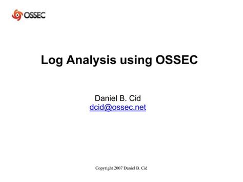 Log Analysis Using Ossec Sasoasasasaspptx