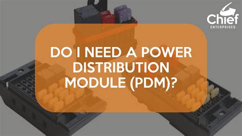 Do I Need A Power Distribution Module Pdm Chief Enterprises