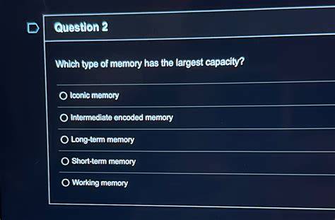 solved question 2which type of memory has the largest