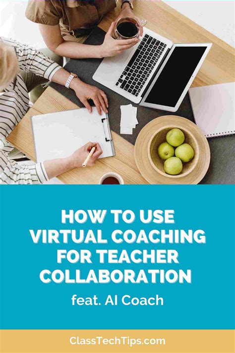 how to use virtual coaching for teacher collaboration class tech tips