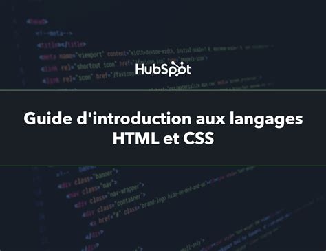 Guide Dintroduction Aux Langages Html Et Css Pour Les Marketeurs