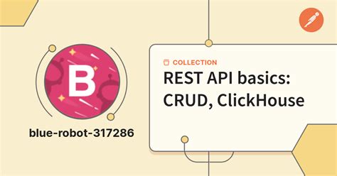 Rest Api Basics Crud Clickhouse My Workspace Postman Api Network