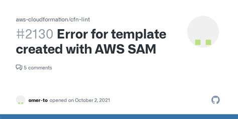 error for template created with aws sam · issue 2130 · aws cloudformation cfn lint · github