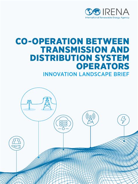 Co Operation Between Transmission And Distribution System Operators Innovation Landscape Brief