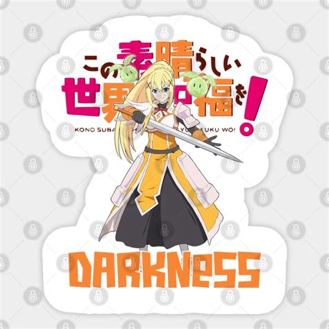 Cute Crusader Konosuba Darkness Darkness Sticker Teepublic