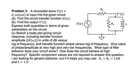 Solved A Sinusoidal Wave Vt Vo Coswt Is Input Into The Given