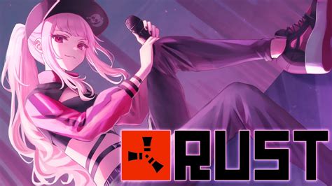 Rust Test How Dare People Have Fun Without Me Youtube