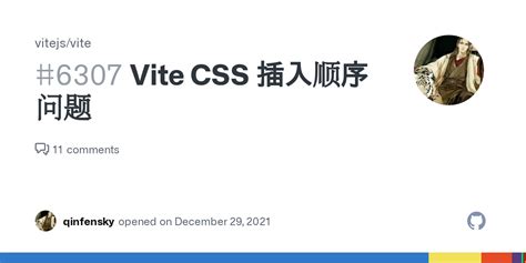 vite css 插入顺序问题 · issue 6307 · vitejs vite · github