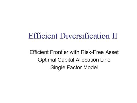 Efficient Diversification Ii Efficient Frontier With Riskfree Asset