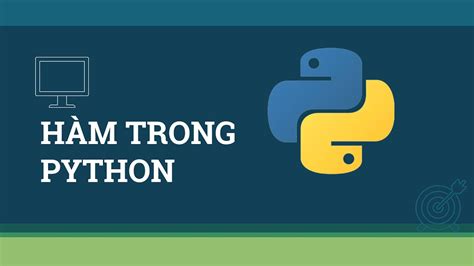 Hàm trong Python Phần 1 YouTube