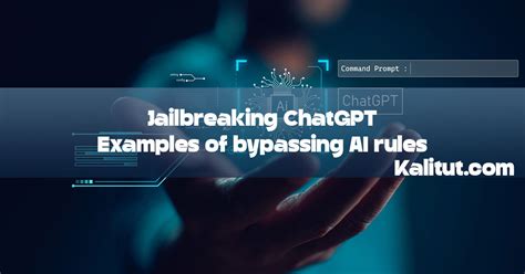 Jailbreaking ChatGPT Prompt Injection Examples KaliTut