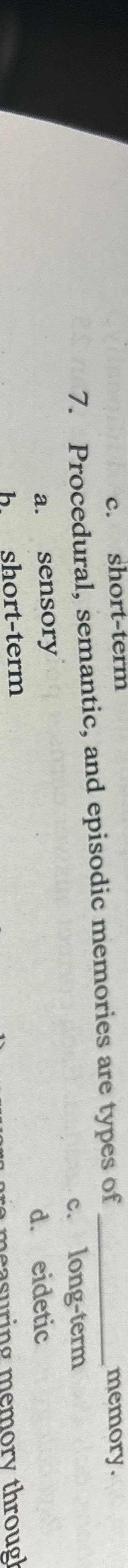 Solved Procedural Semantic And Episodic Memories Are Types