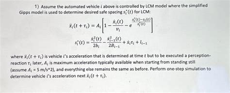 Solved Assume The Automated Vehicle I Above Is Controlled Chegg Com