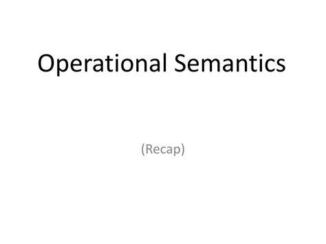 Ppt Noam Rinetzky Lecture 3 Program Semantics Powerpoint