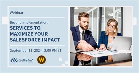 Beyond Implementation Services To Maximize Your Salesforce Impact Cloud For Good