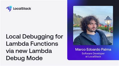 Local Debugging For Lambda Functions Via New Lambda Debug Mode Youtube
