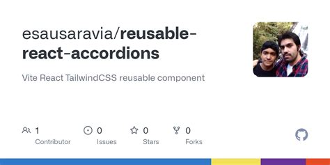 Github Esausaraviareusable React Accordions Vite React Tailwindcss Reusable Component