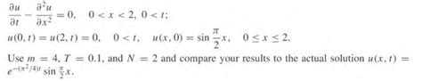 Get Answer Repeat Exercise 1 Using The Crank Nicolson Algorithm