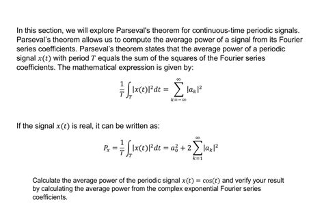 Solved In This Section We Will Explore Parseval S Theorem Chegg