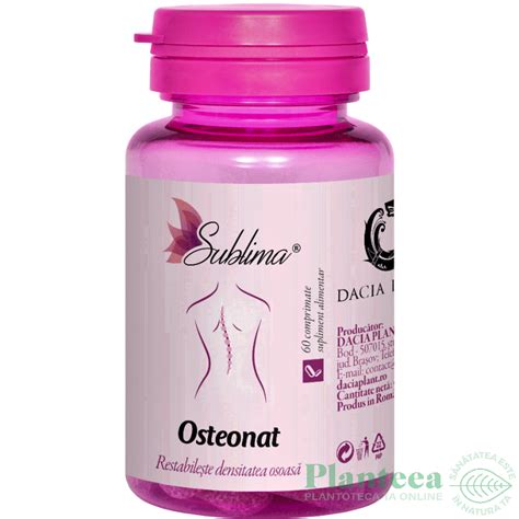 Osteonat Sublima 60cp Dacia Plant Pret 543 Lei Planteea