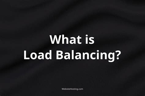 Load Balancing Explained What It Means And Why It Matters In Web Hosting