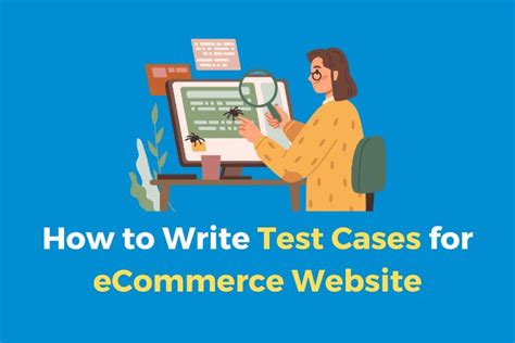 How To Write Test Cases For Ecommerce Website Nextwebi