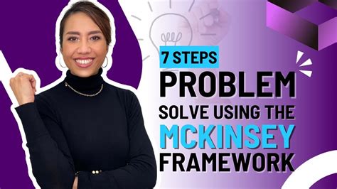 Solve Complex Problems With The 7 Step Mckinsey Framework Youtube