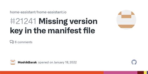 Missing Version Key In The Manifest File · Issue 21241 · Home Assistant Home · Github