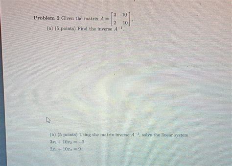 Solved Problem Given The Matrix A A Points Chegg Com