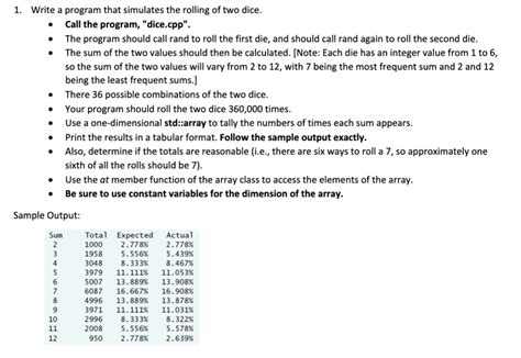 Solved 1 Write A Program That Simulates The Rolling Of