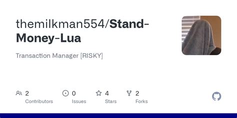 Github Themilkman Stand Money Lua Transaction Manager Risky